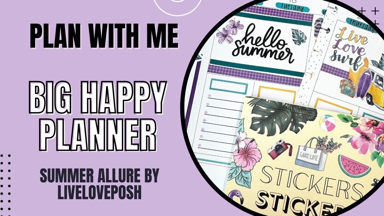 Plan With Me | Big Happy Planner | Summer Allure - YouTube