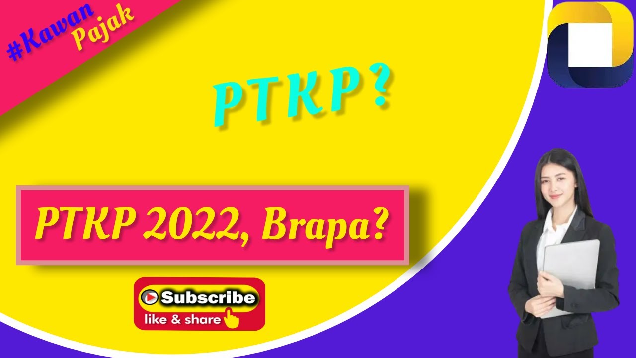 PPh 21 #6 PTKP Penghasilan Tidak Kena Pajak 2021 PTKP Pajak Terbaru ...