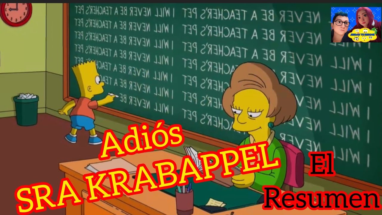 ADIÓS SRA KRABAPPEL/Bart se vuelve un MEJOR ESTUDIANTE - YouTube