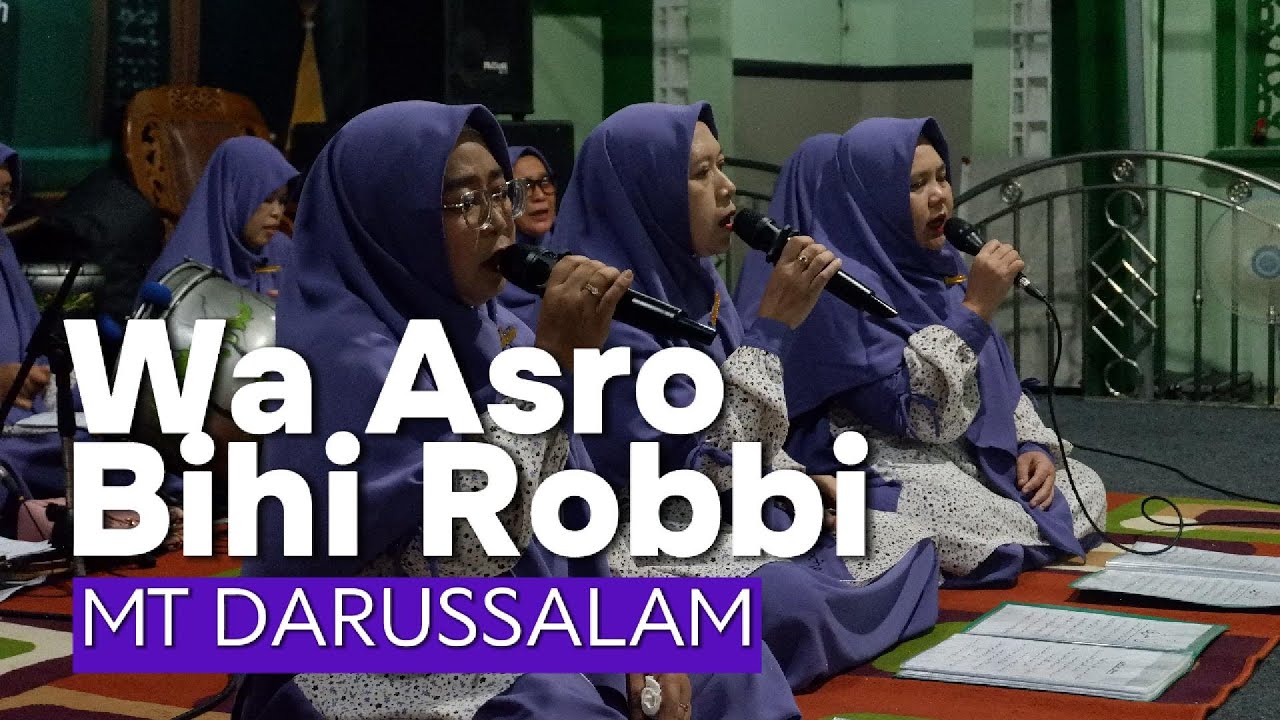 Wa Asro Bihi Robbi Qasidah MT Darussalam - YouTube