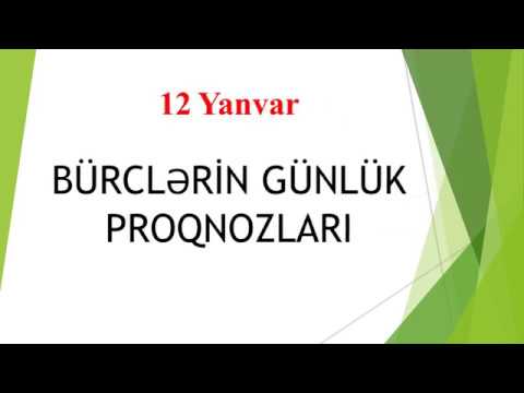Bürclerin günlük qoroskopu (12 yanvar)