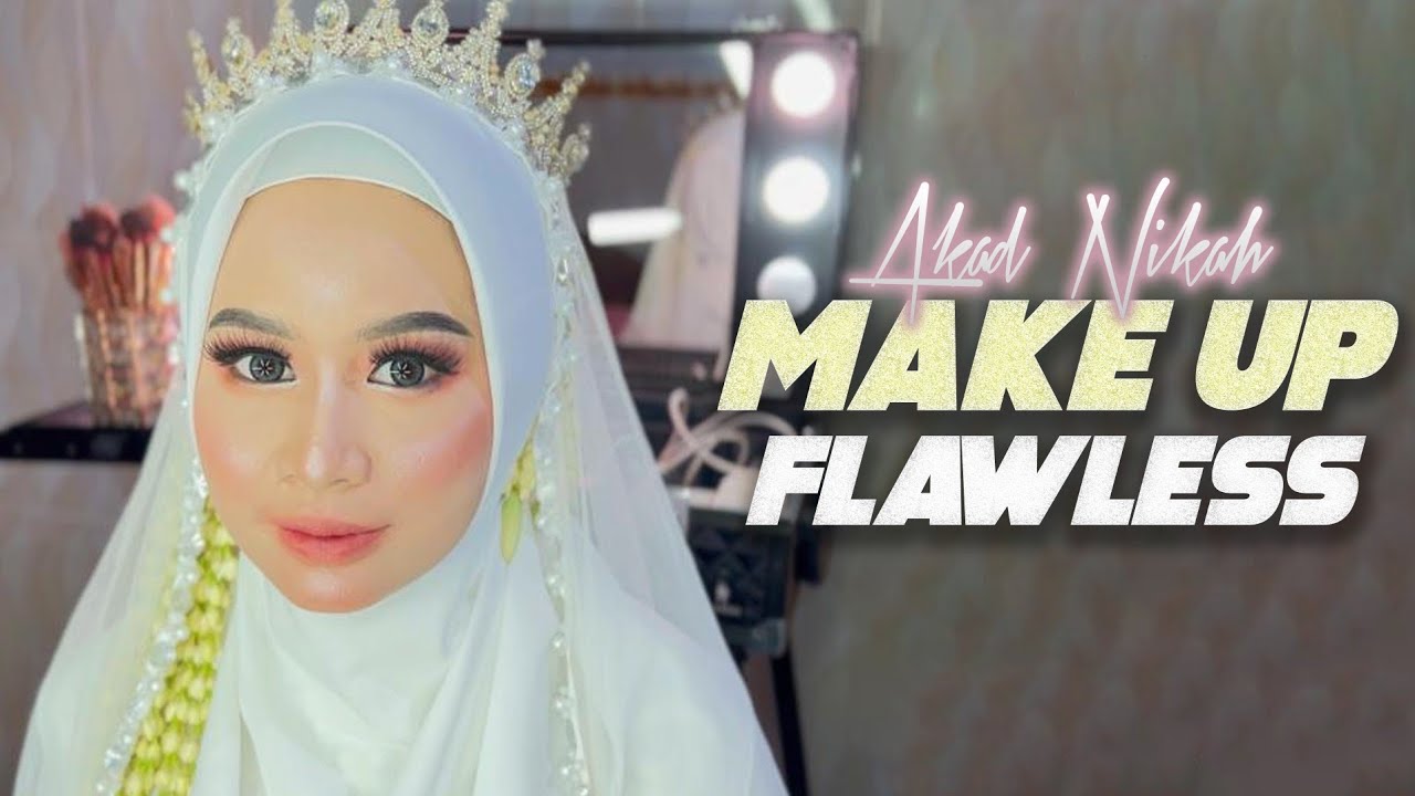 make-up flawless buat akad nikah dokter Nella || masyaallah cantik ...