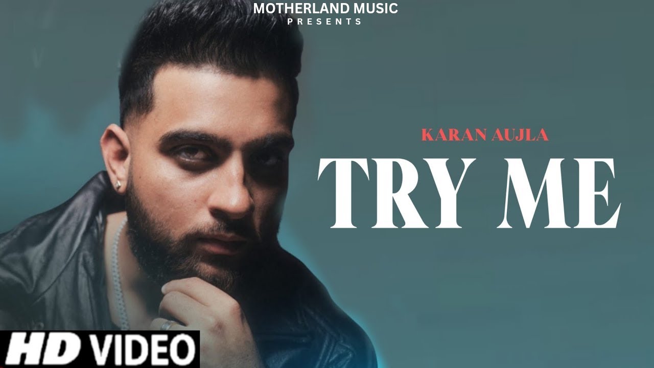Try me (official audio) Karan aujla new song ft ikky | making memories ...