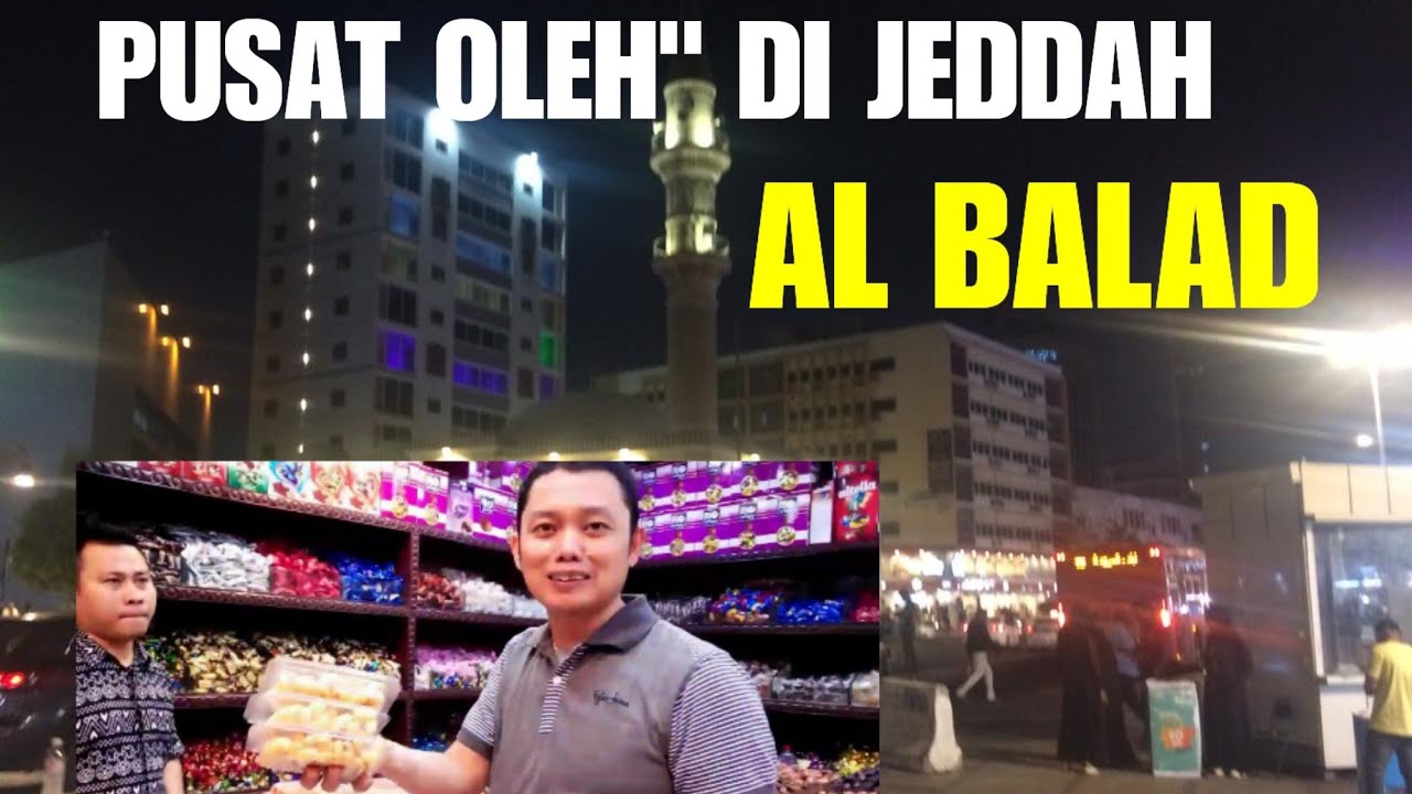 Al balad corniche pusat oleh-oleh dijeddah - YouTube