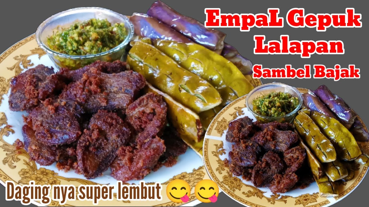 Gepuk Daging Sapi Super Lembut Dan Enak Sambal Bajak Dan Lalapan