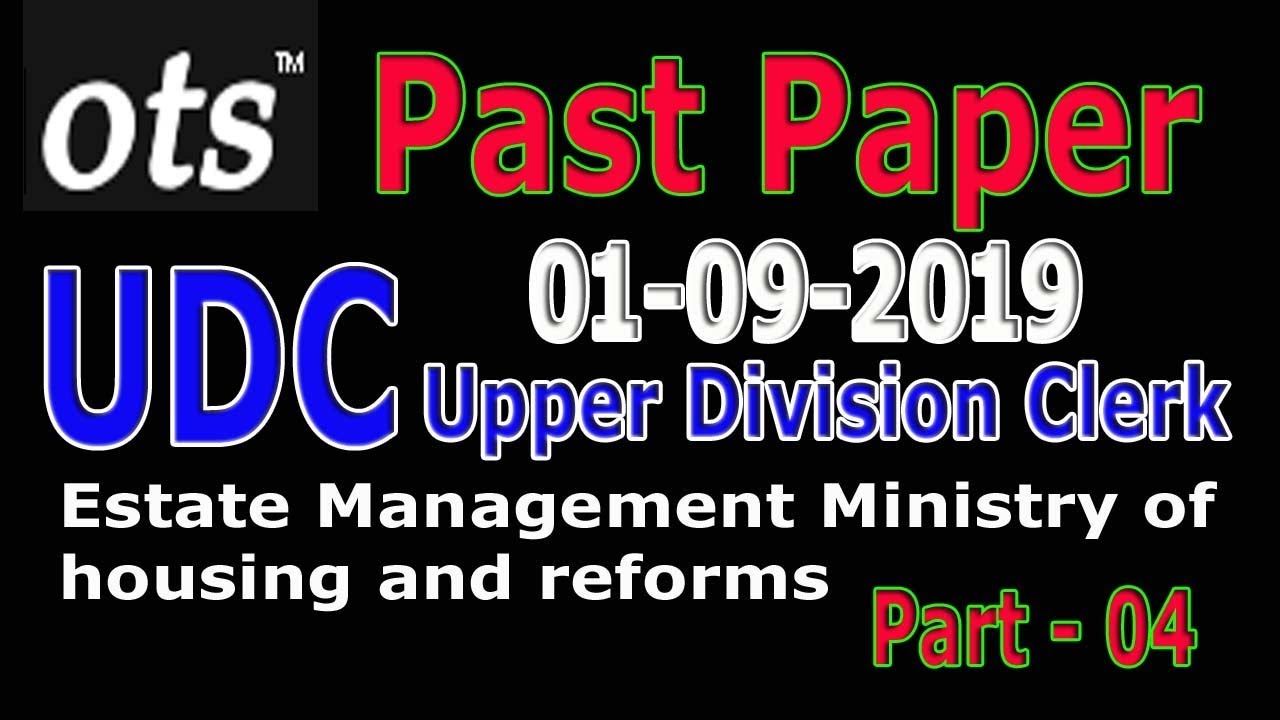 UDC / Junior Clerk Past paper (OTS) Dated : 01-09-2019 : Part - 04 ...