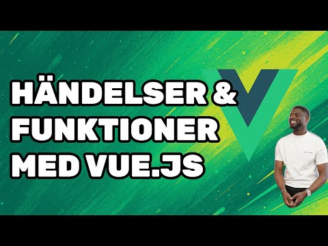 🖱️ Klicka & styra din app – events i Vue.js! ⚡ 2025 SVENSKA