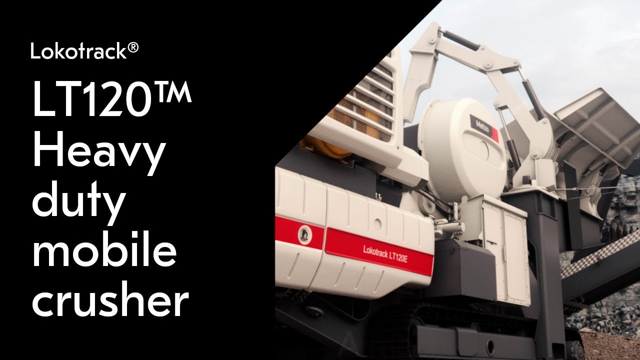 Lokotrack® LT120 - the efficient heavy-duty mobile jaw crusher for ...
