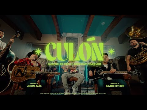 CULÓN - ABRAHAM VAZQUEZ X CUATRO DE ORO (En Vivo) - YouTube