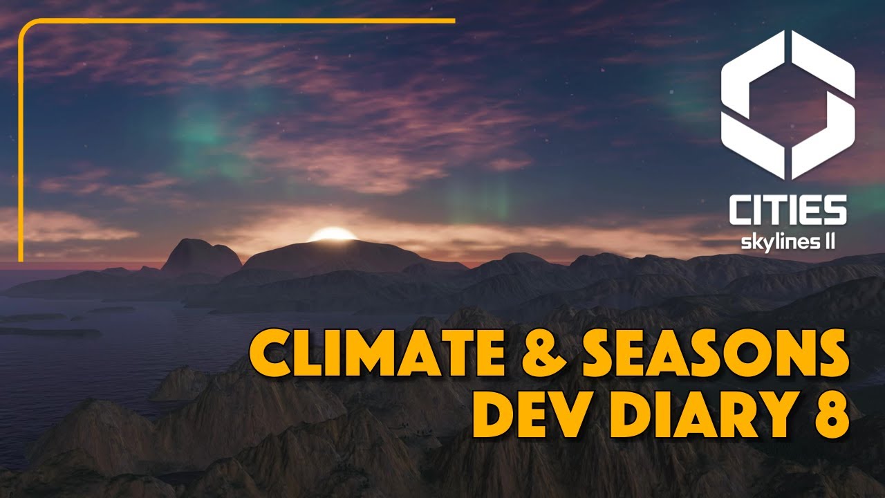 Cities Skylines 2 - All About Climate & Seasons - Dev Diary #8 - YouTube