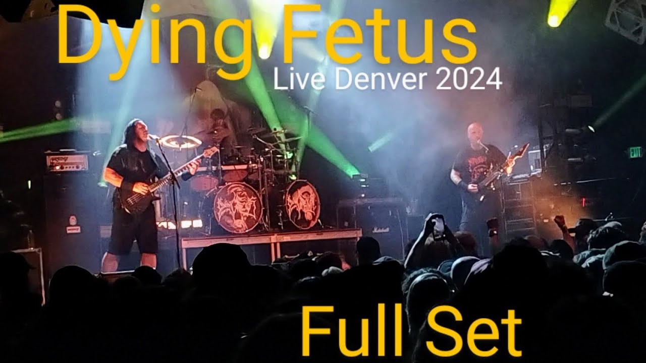 Dying Fetus (Full Set Live - The Summit, Denver CO, October 8th 2024 ...