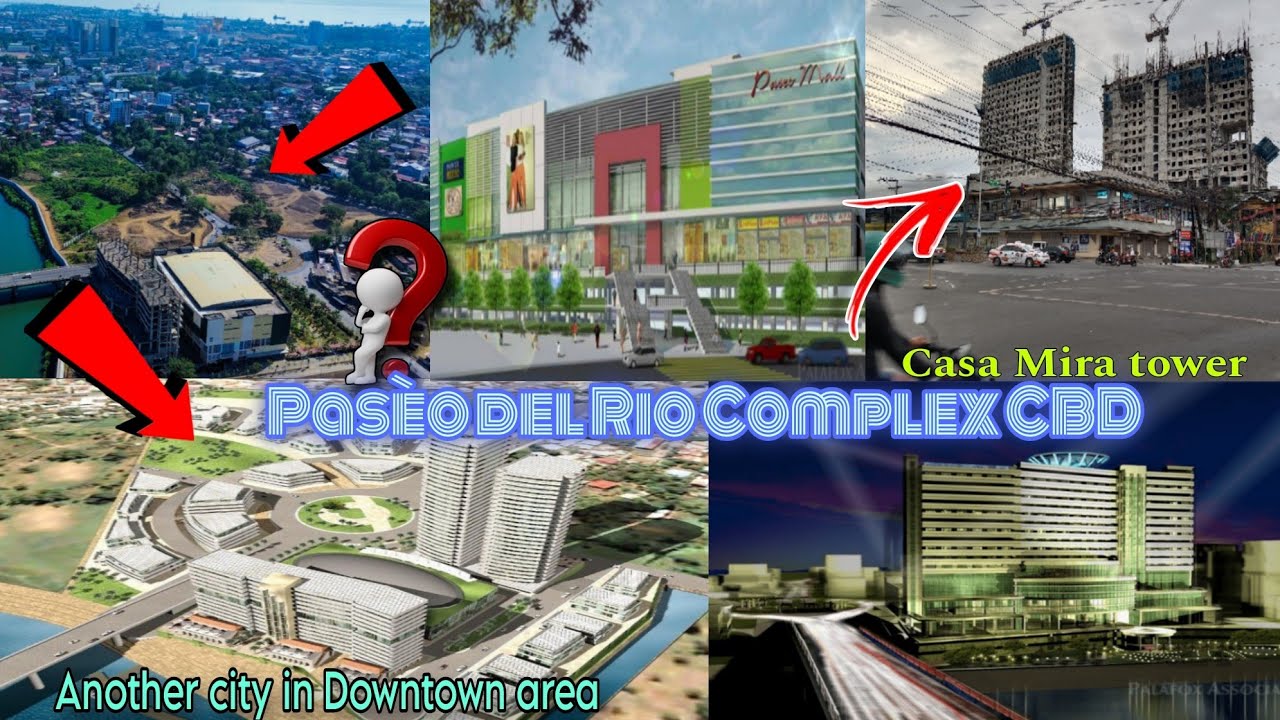 Cagayan de Oro City's- Pasèo del Rio CBD | Update of Casa Mira tower ...