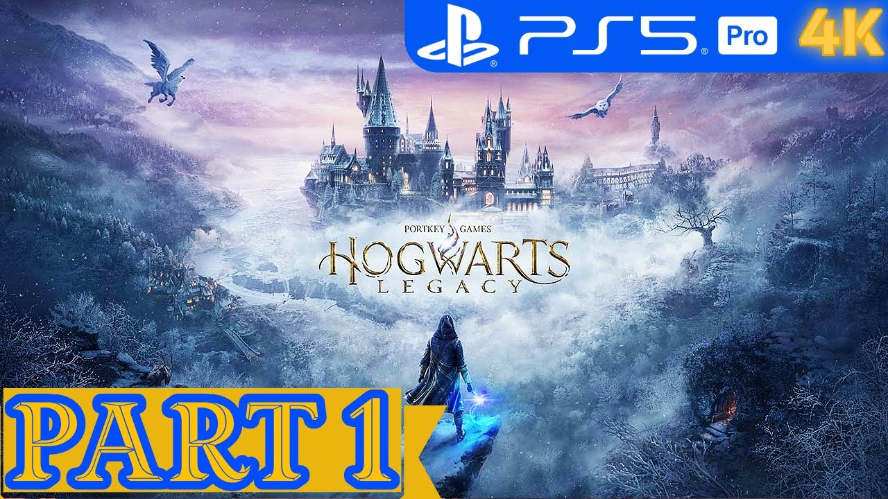 Hogwarts Legacy on PS5 PRO Enhanced 4K Gameplay /Walkthrough Part 1 (FULL GAME) - YouTube
