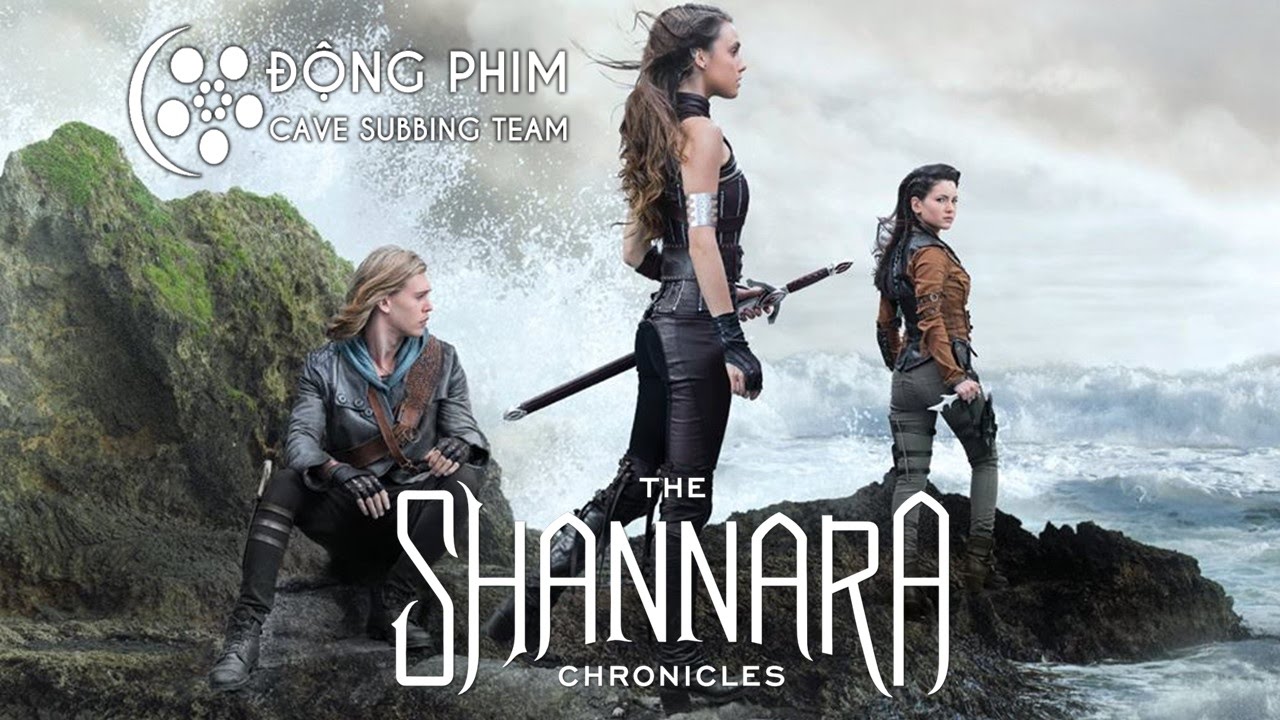 [Vietsub] The Shannara Chronicles | Biên Niên Sử Shannara - Official ...