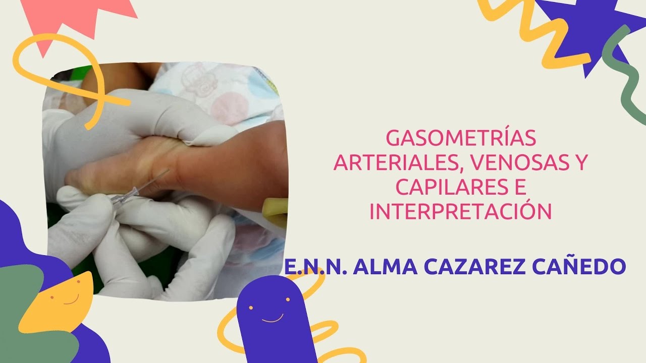 Gasometrías arteriales, venosas y capilares e interpretación (demo ...