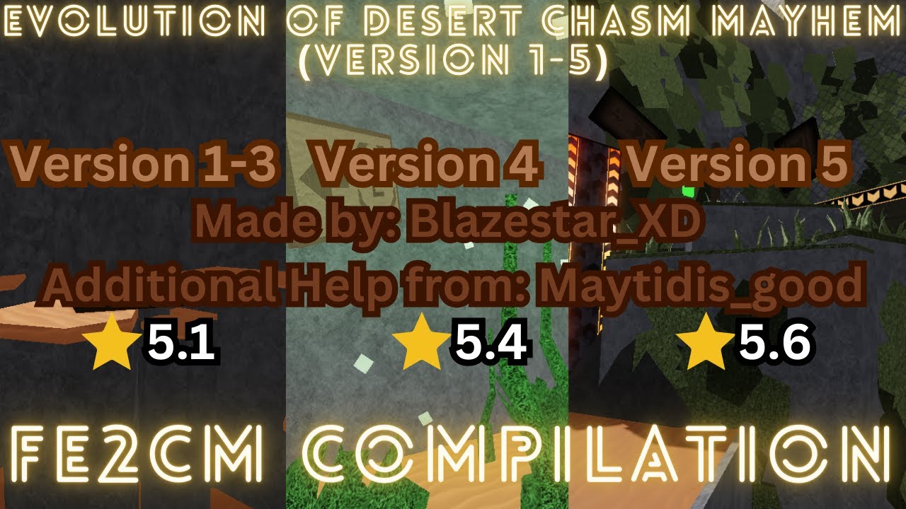 Evolution of Desert Chasm Mayhem (FE2CM Compilation Part 1) - YouTube