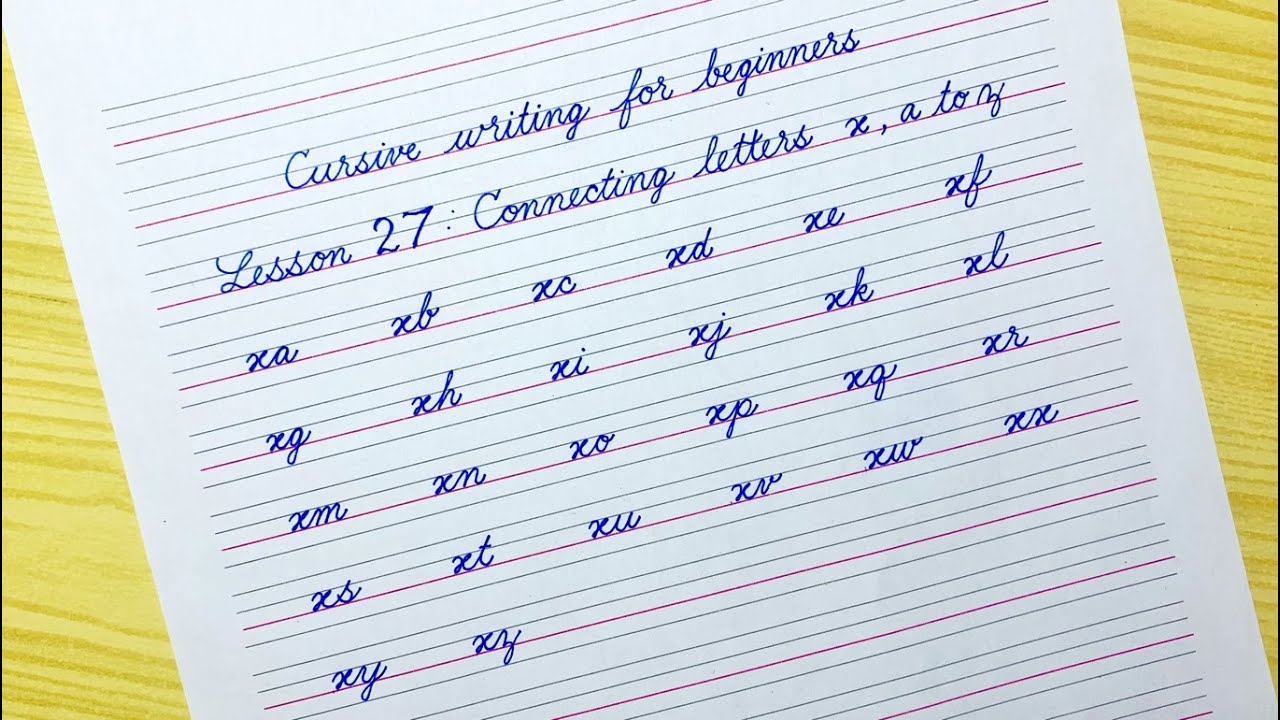 Cursive writing for beginners Lesson 27 | Connecting letters x, a to z ...