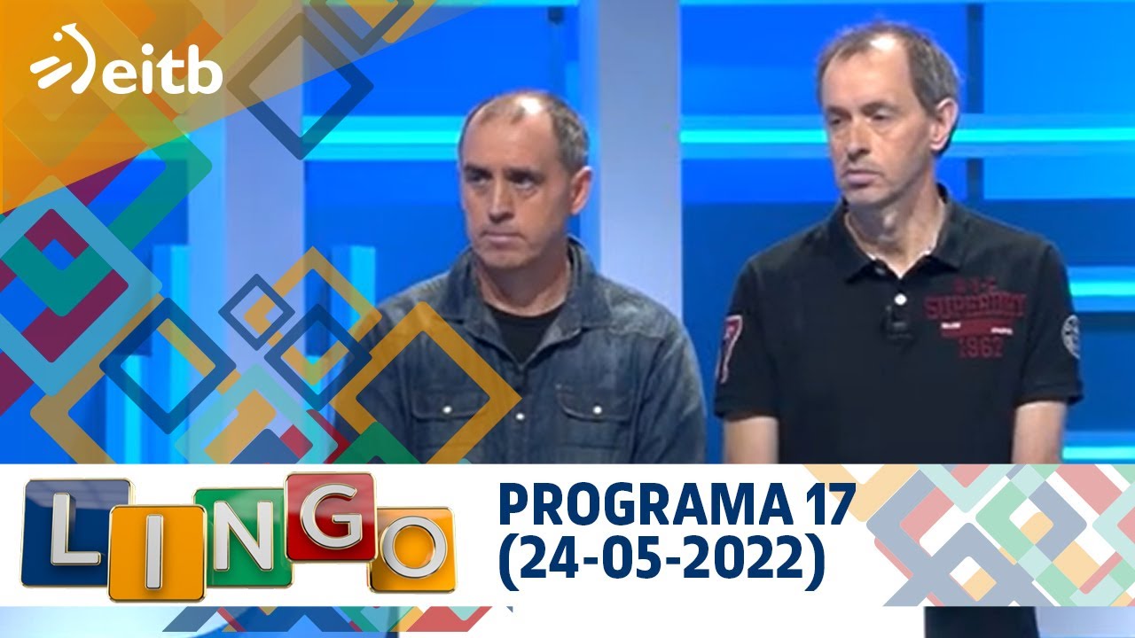 LINGO: Programa 17 (24-05-2022) - YouTube