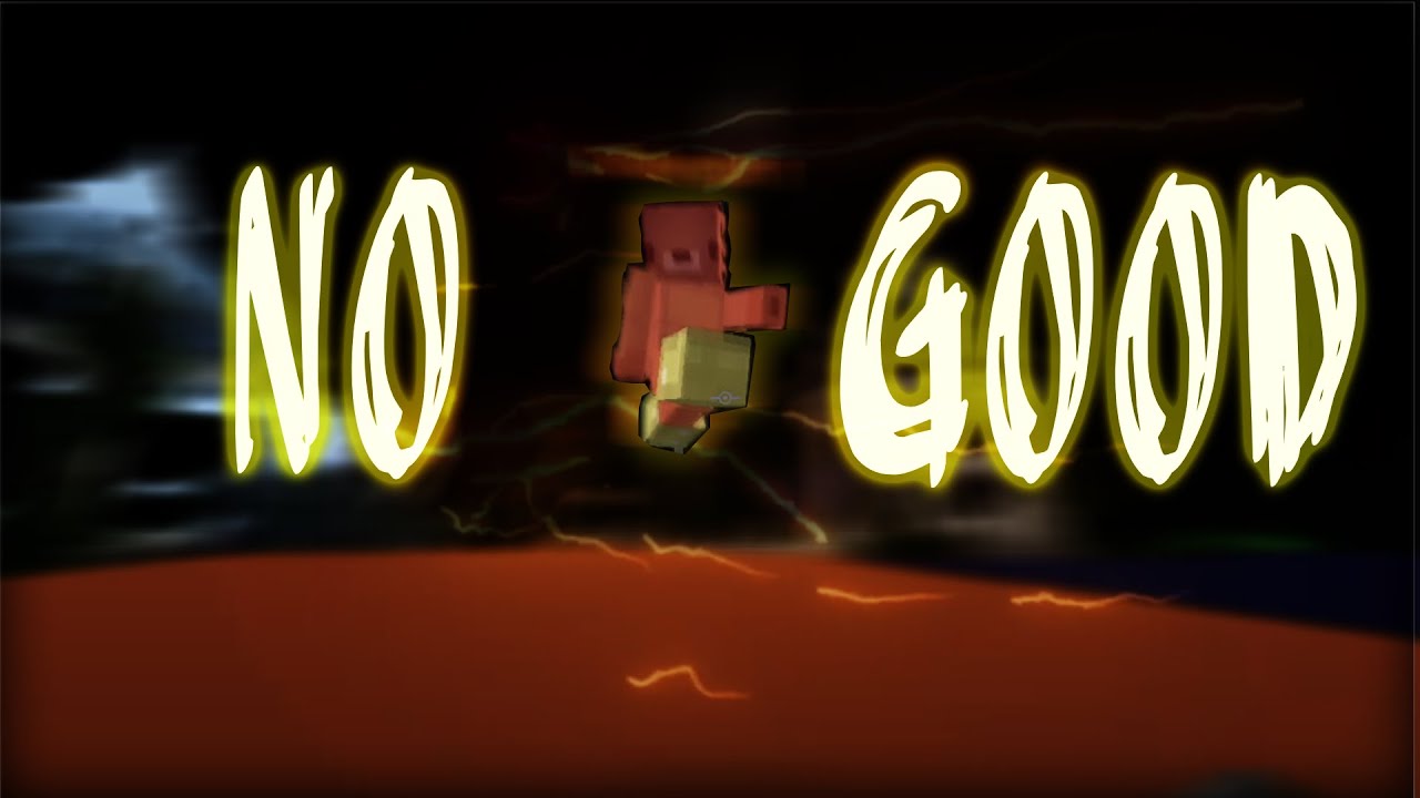 NO Good - YouTube