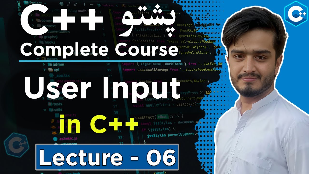 User Input in C++ | Take Input from User | C++ Pashto Course Lecture 06 ...