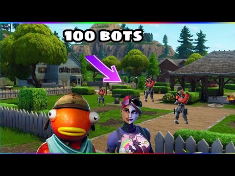 ON ESSAIS DE METTRE 100 BOTS SUR UNE MAP FORTNITE - YouTube
