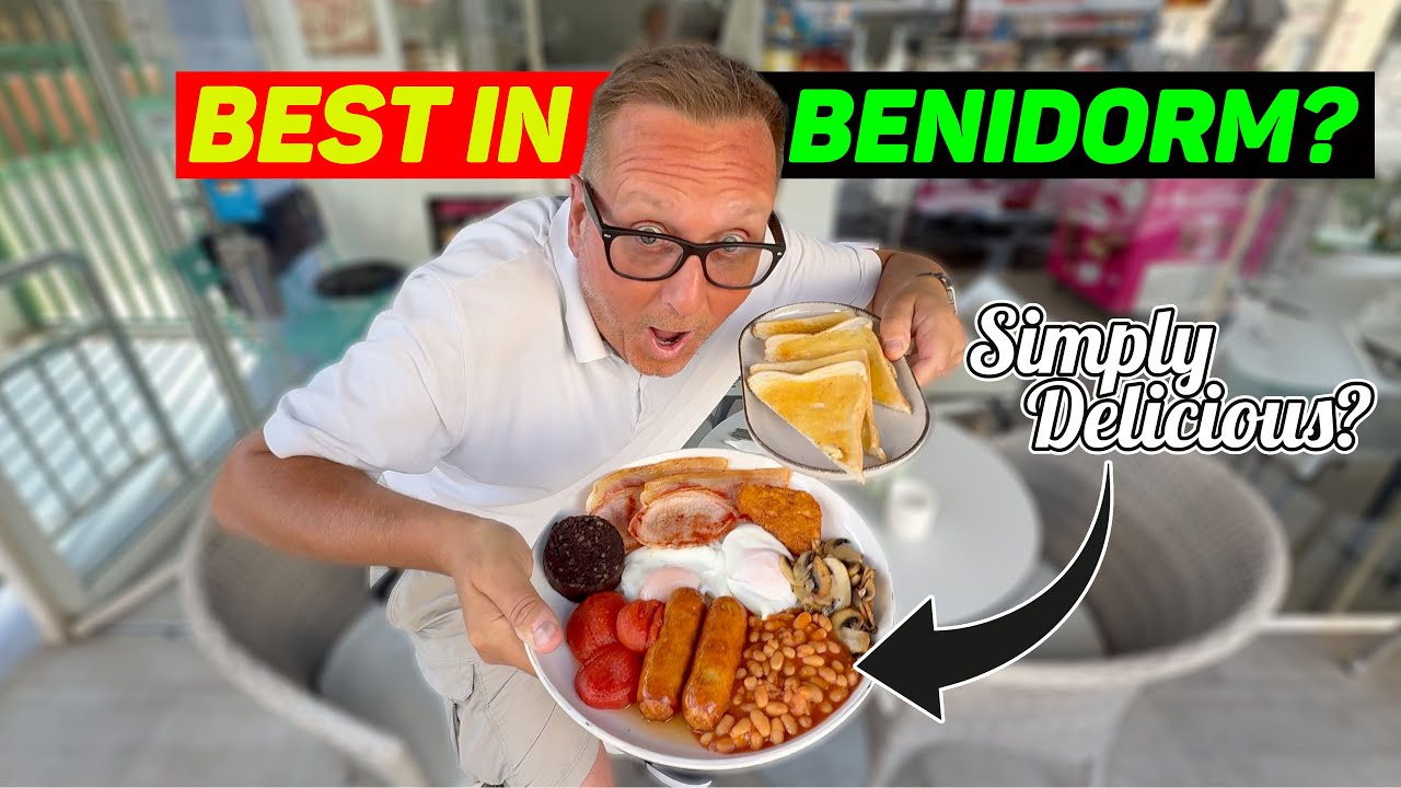 a SIMPLY DELICIOUS Full English BREAKFAST in BENIDORM! - YouTube