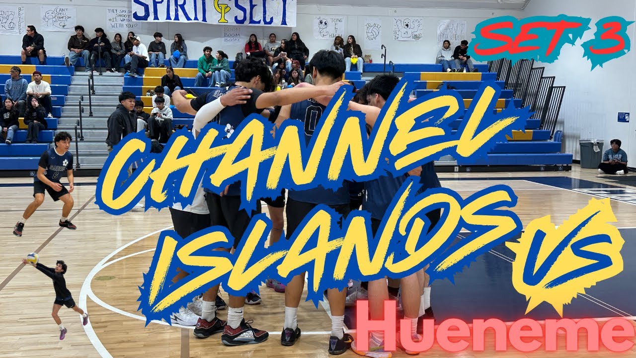 Channel Islands HS vs Hueneme HS Varsity Set 3 3-13-25 - YouTube
