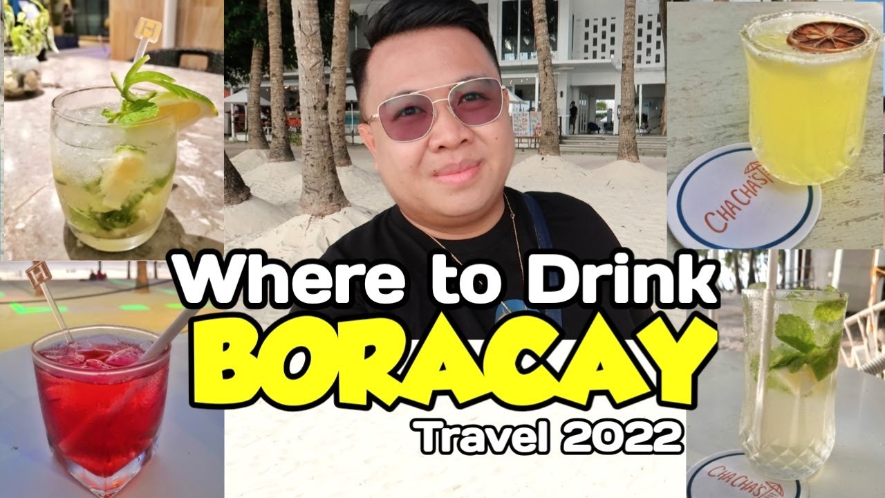 Where to Drink in Boracay Part 2! Feb 2022 | JM BANQUICIO - YouTube
