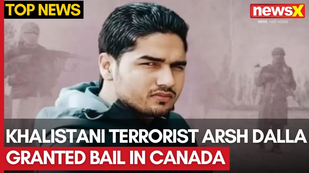 India Canada Row | Khalistani Terrorist Arsh Dalla Granted Bail in Canada Amid Extradition ...