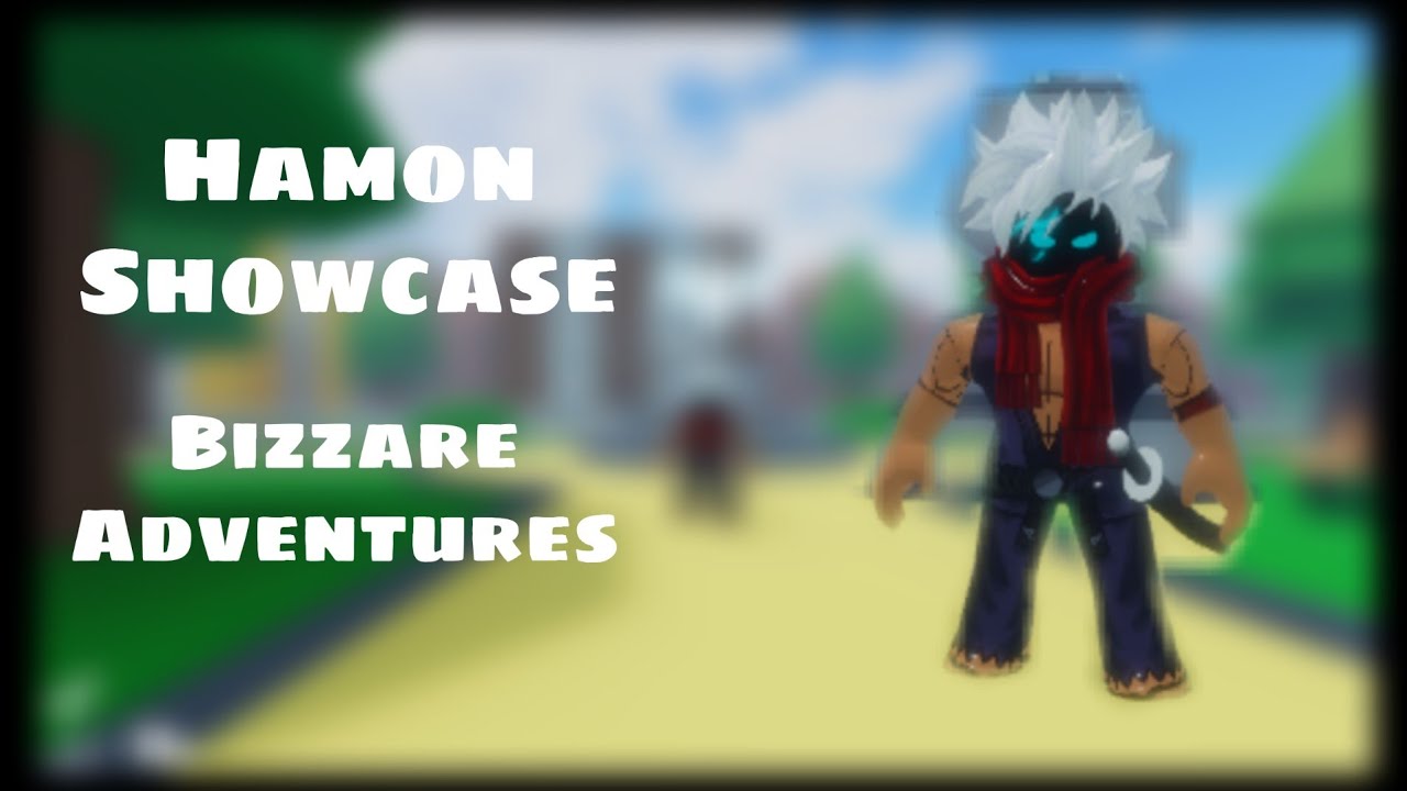 HAMON SHOWCASE + HOW TO GET IT |Bizarre Adventures - YouTube