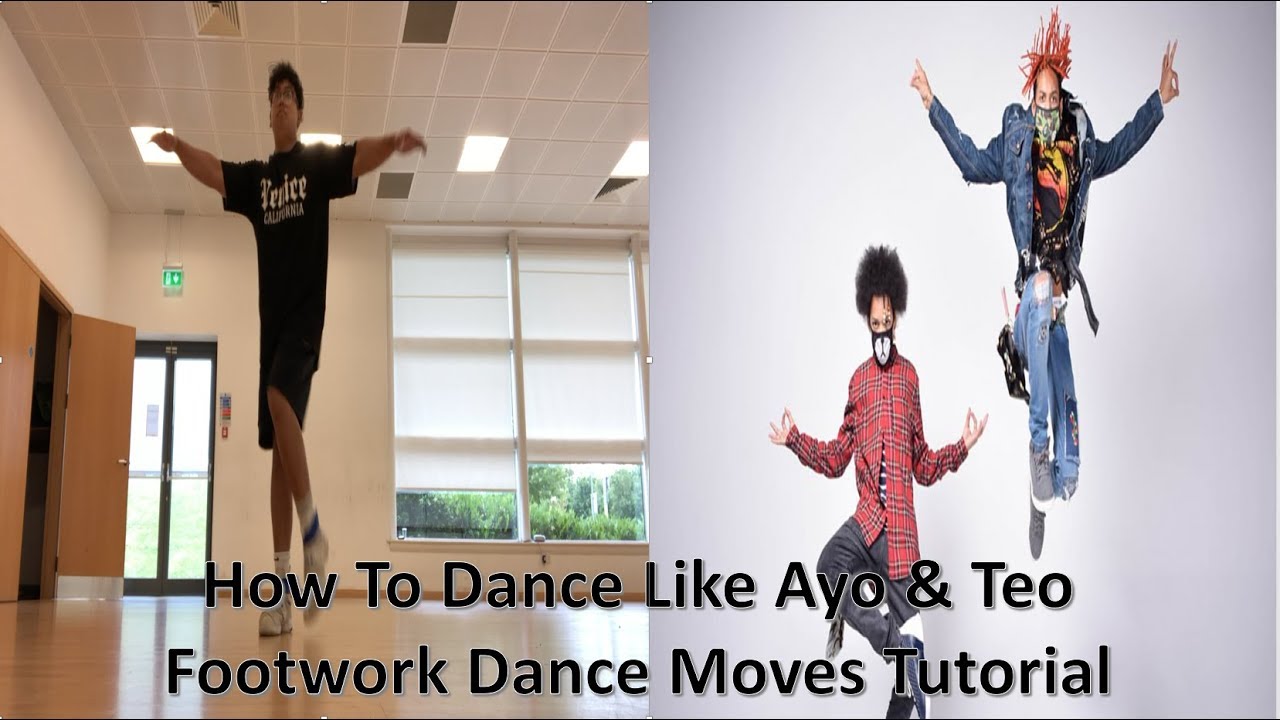 How To Dance Like Ayo & Teo | Footwork Dance Moves Tutorial - YouTube