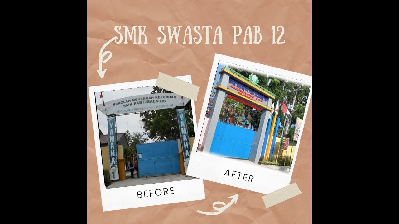 A Journey Of SMK Swasta PAB 12 ( SMK Pusat Keunggulan ) - YouTube