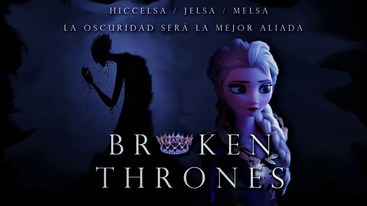 ʙʀᴏᴋᴇɴ ᴛʜʀᴏɴᴇs | Capítulo 3 | Hiccelsa / Jelsa / Melsa - YouTube