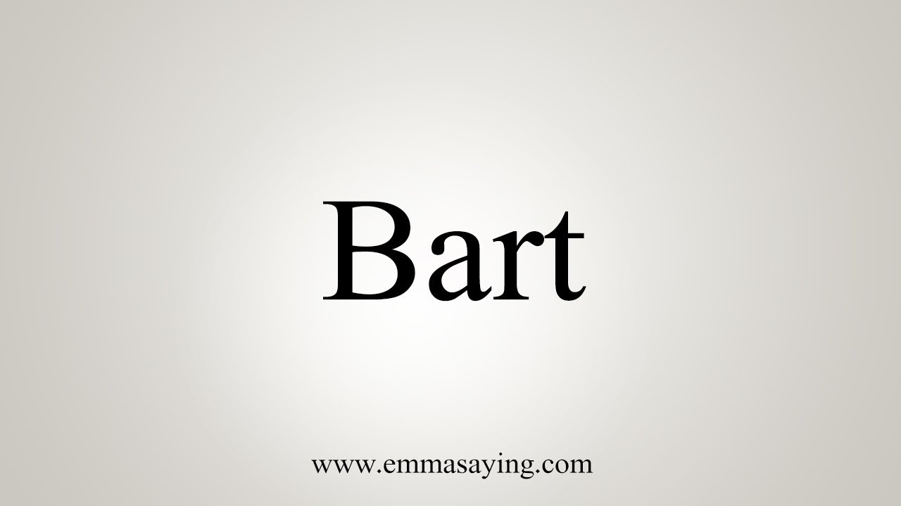 How To Say Bart - YouTube