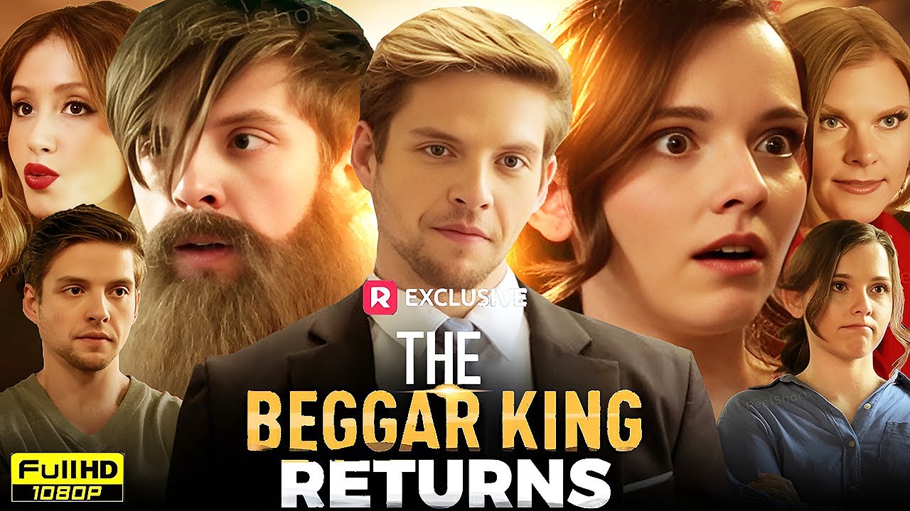 The Beggar King Returns Full Movie | Luke Charles Stafford,New ...