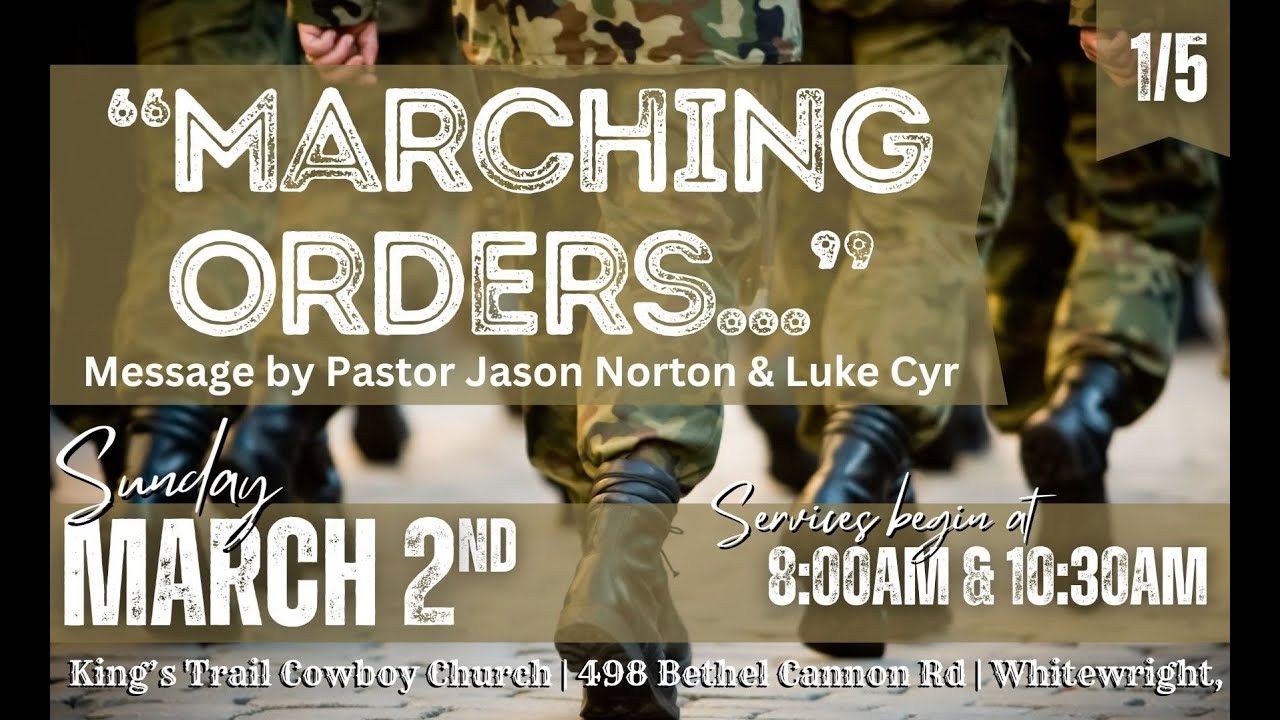 Marching Orders - Pastor Jason Norton and Luke Cyr - YouTube