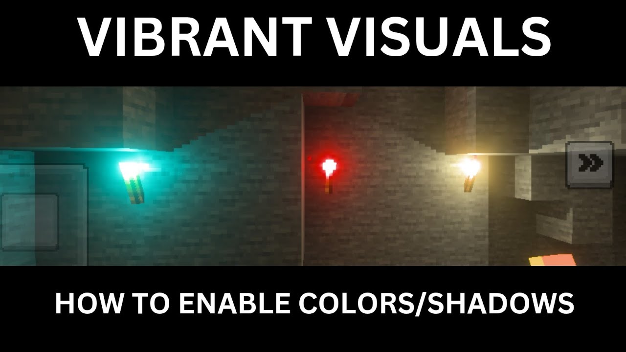 Vibrant Visuals: How to enable color & torch shadows - YouTube