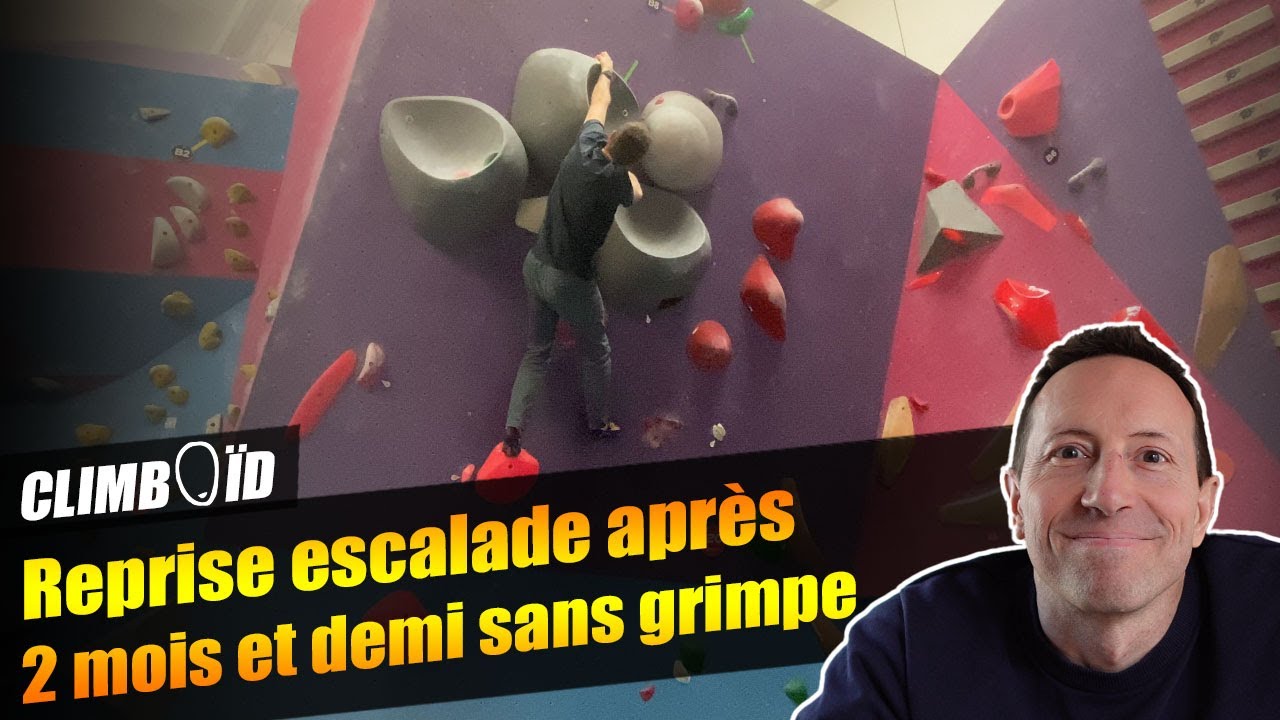 Reprise escalade à Block'Out Evry Lisses après 2 mois et demi sans ...