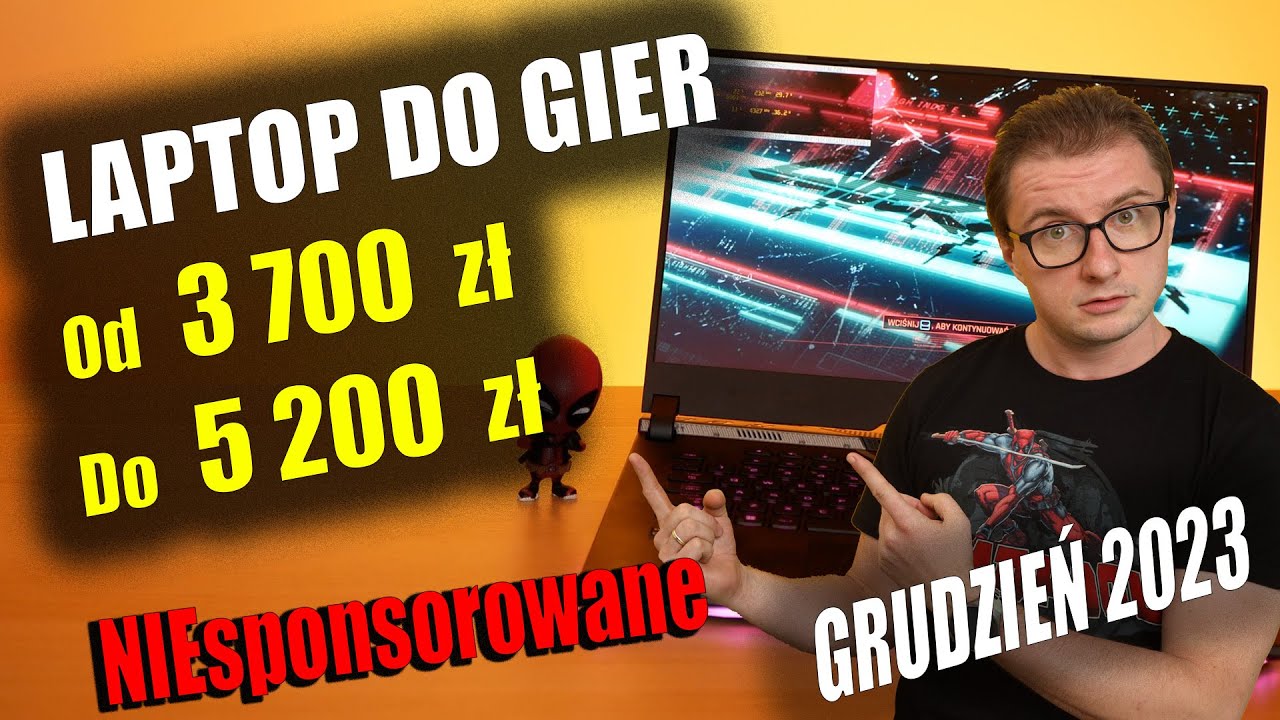 Jaki laptop do gier od 3700 do 5 200 zł Grudzień 2023 Wady / Zalety ? - YouTube
