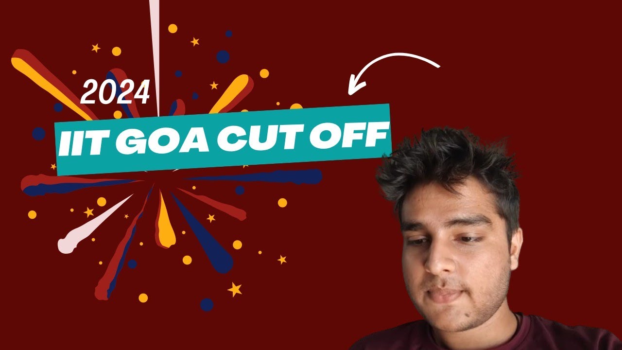 IIT GOA JEE CUT OFF 🔥 JOSAA Counseling | JEE Cut Off Category and ...
