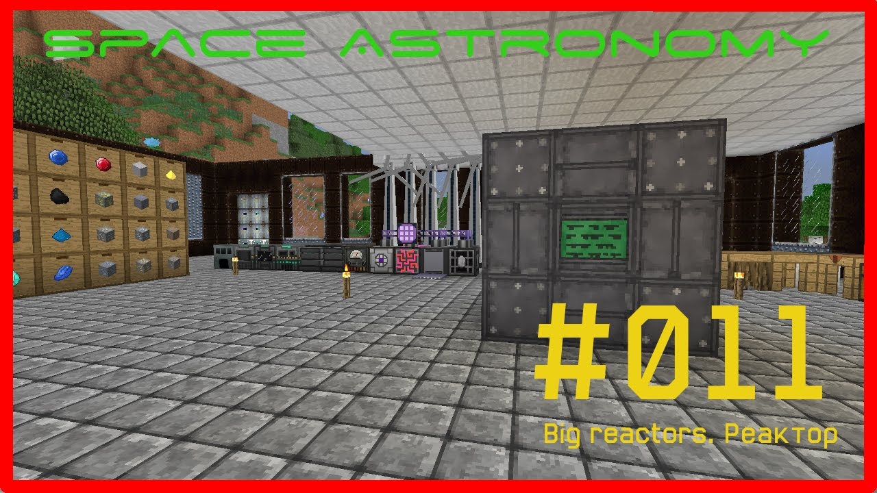 Minecraft FTB [Space Astronomy] - #011 - Big reactors. Реактор 3x3x3 ...