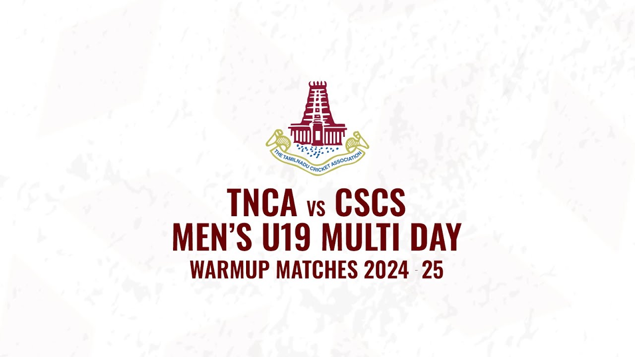 Day 3 | TNCA MEN U19 vs CSCS MEN U19 | SSN, Chennai - YouTube