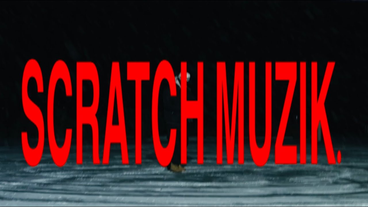 CHANNELS - SCRATCH MUZIK (Official Music Video) - YouTube