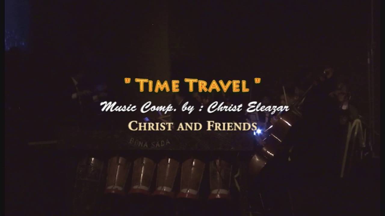 TIME TRAVEL - Music Comp. by Christ Eleazar - YouTube