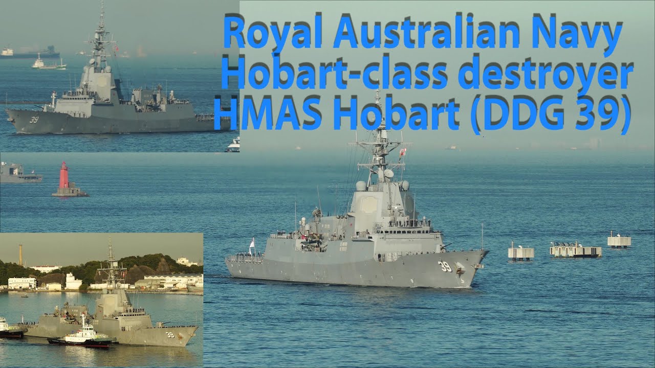 Royal Australian Navy, Hobart-class destroyer: HMAS Hobart (DDG 39 ...