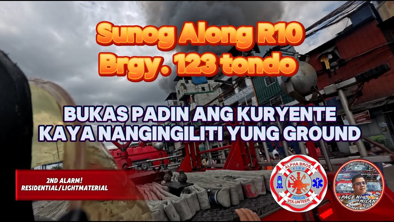 ( FIRE ) sunog sa along R10 Brgy 123 Tondo Manila (2nd alarm involve ...
