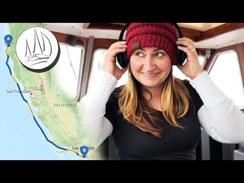 SAILING ADRIFT 600 Nautical Miles Down the California Coast! (Chapter ...