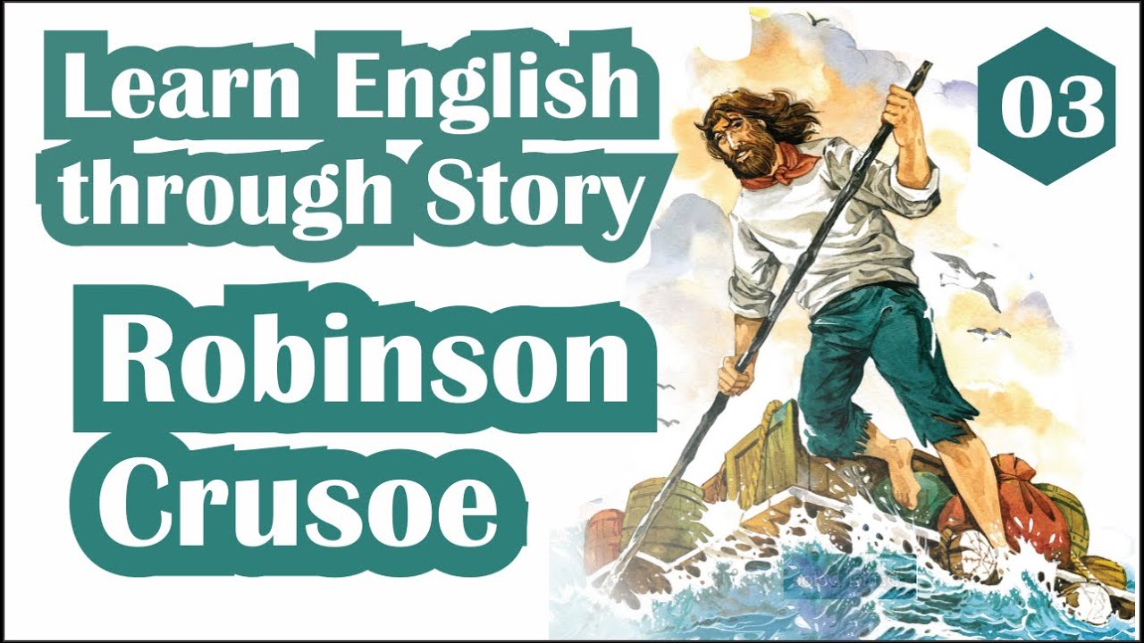 Robinson Crusoe Chapter 03 Listen Audiobook With Subtitles English robinson-crusoe-chapter-03-listen-audiobook-with-subtitles-english