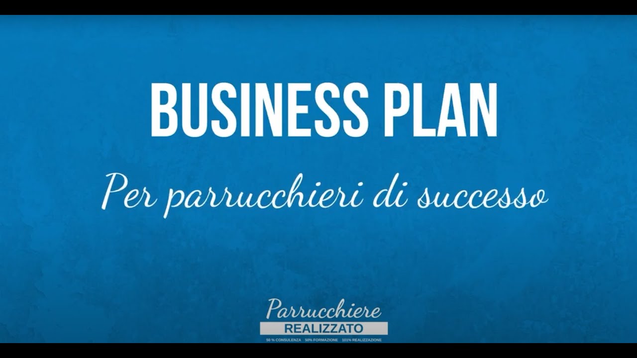 Business Plan Parrucchiere Gratuito + Guida Alla Compilazione Ed Esempi ...