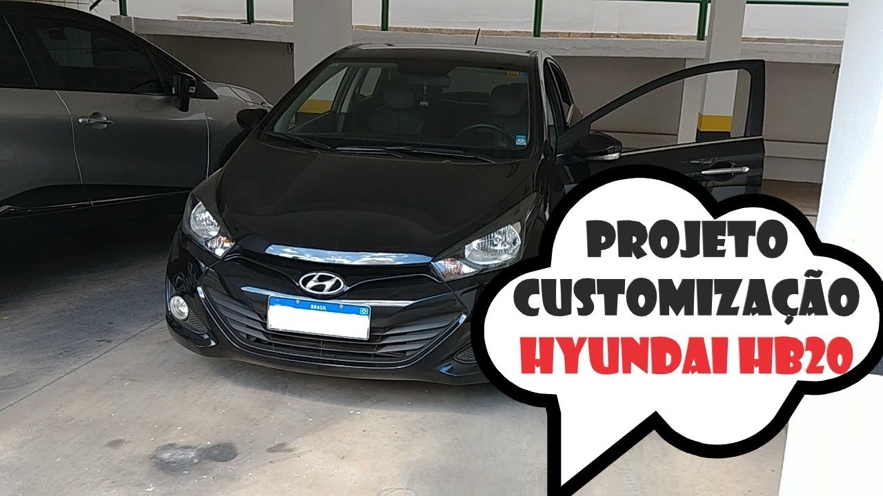Como fazer CUSTOMIZAÇÃO HYUNDAI HB20 - YouTube